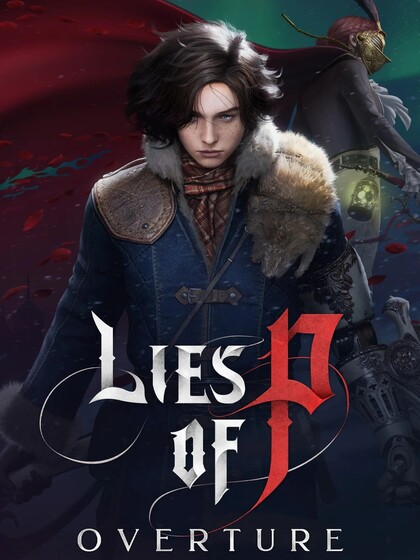 Игра Lies of P: Overture — трейлеры, дата выхода | КГ-Портал